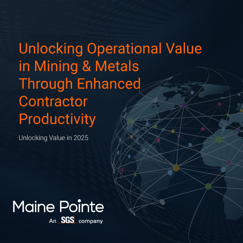Unlocking Operational Value in Mining & Metals | Insights | Maine Pointe
